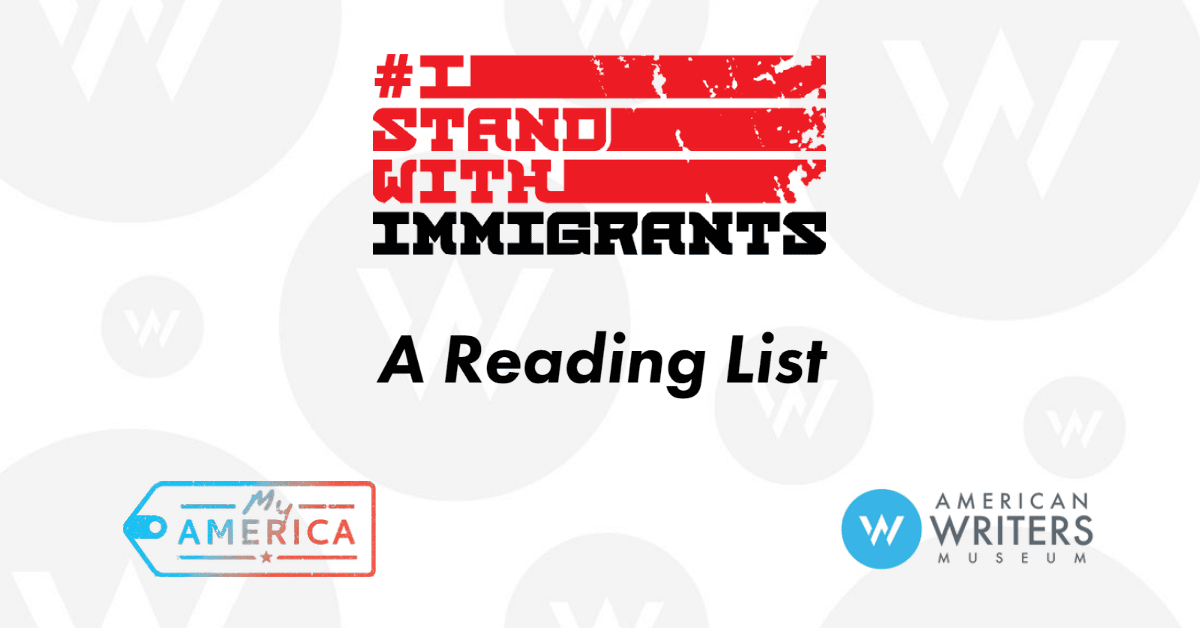 Immigrant Heritage Month Booklist - The American Writers Museum