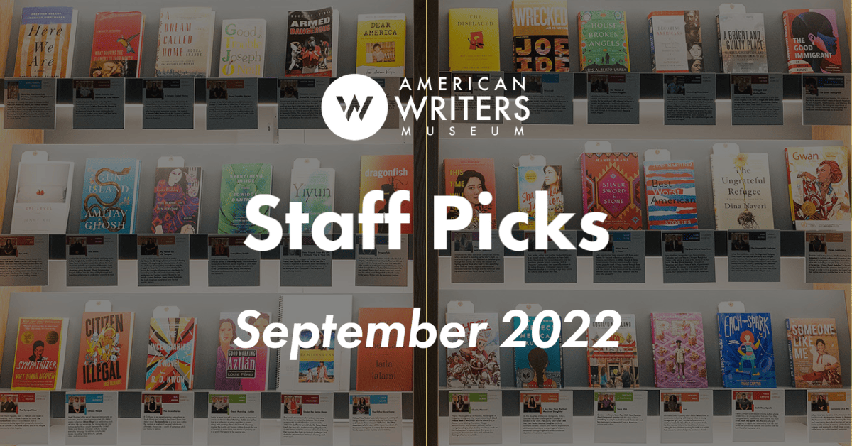 AWM Staff Picks: September 2022 - The American Writers Museum