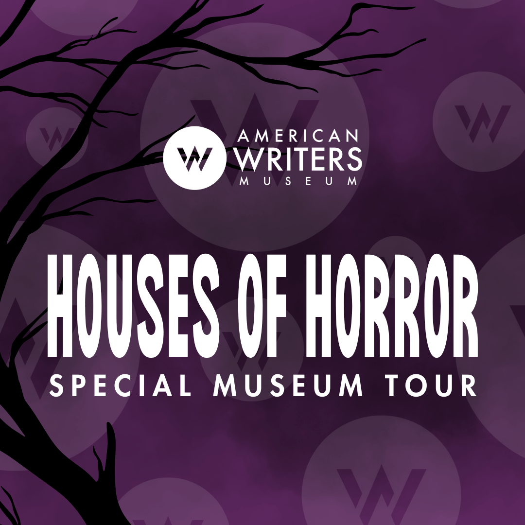 Houses of Horror Museum Tour - The American Writers Museum